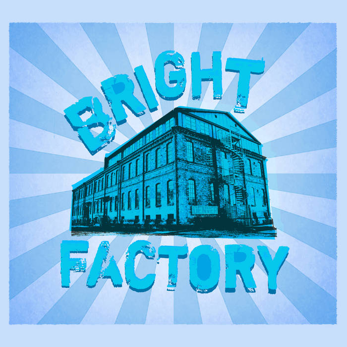 Bright Factory | Bright Factory