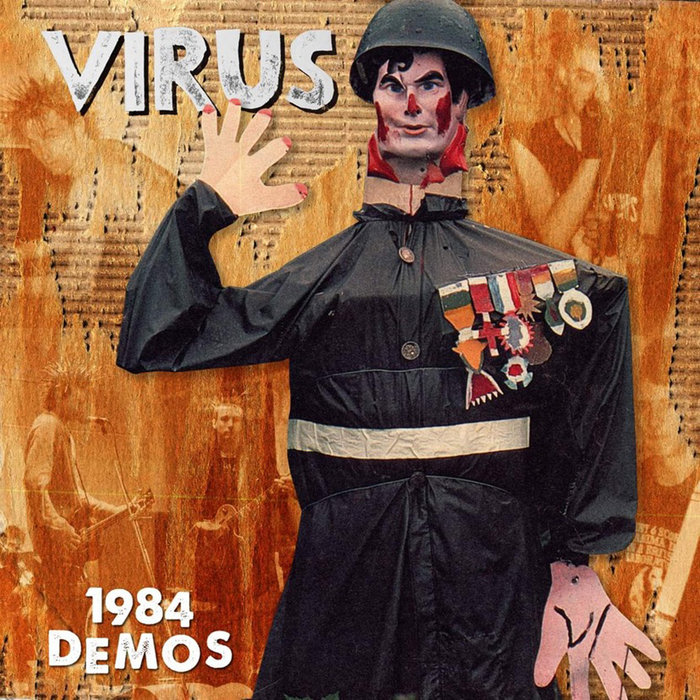Infected & You Can't Ignore It Forever (1984 Demos) | Virus | VIRUS
