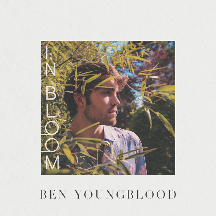 In Bloom | Ben Youngblood