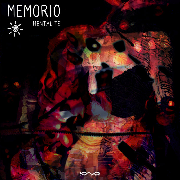 Mentalite | Memorio | IONO MUSIC
