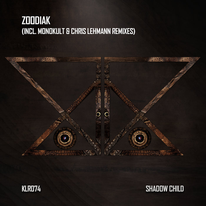 Shadow Child | Zoodiak, Monokult, Chris Lehmann | Kaligo Records