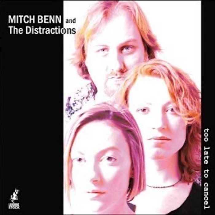 Too Late To Cancel | Mitch Benn & the Distractions | Mitch Benn