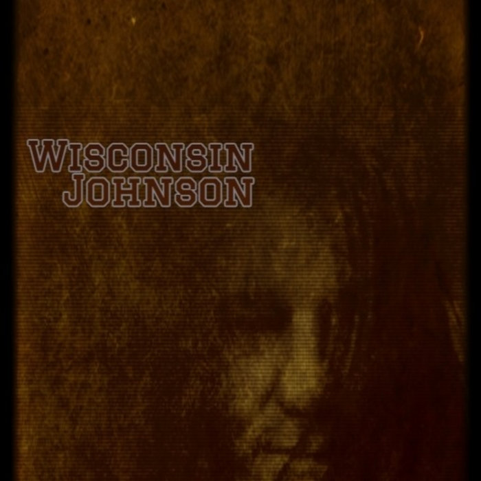 Wisconsin Johnson | Wisconsin Johnson