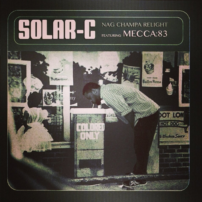 Nag Champa Relight featuring MECCA:83 | Solar-C