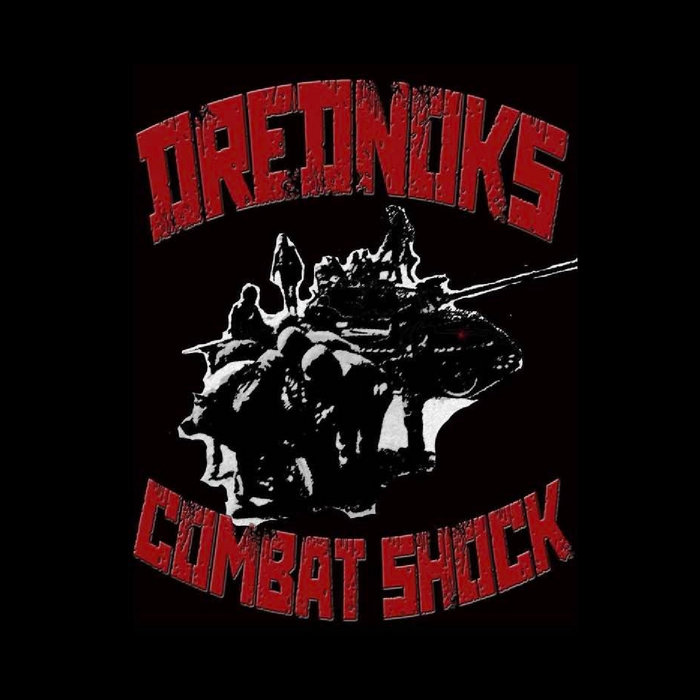 Combat Shock | DREDNOKS