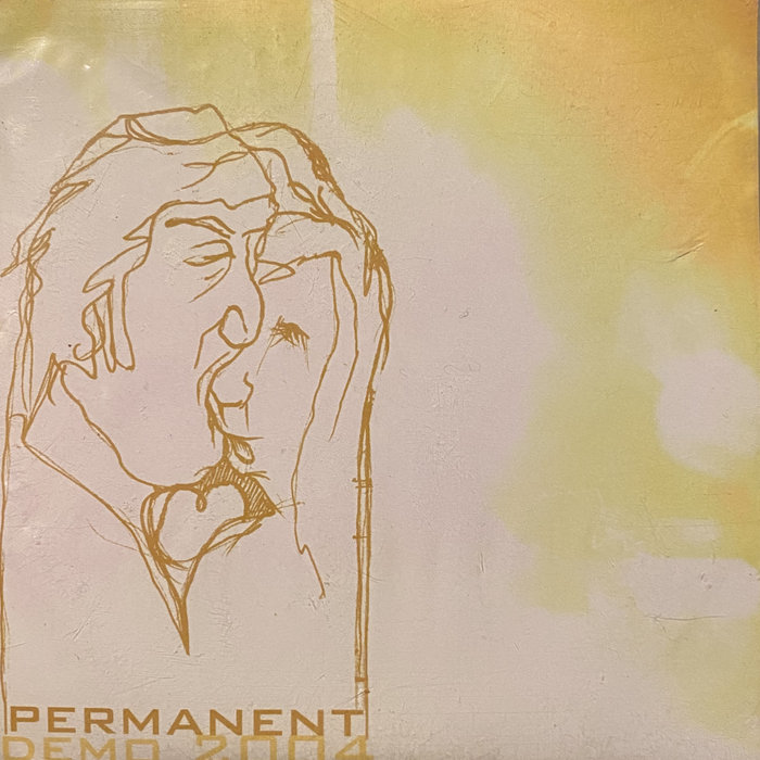 Permanent demo 2004 | Permanent | MD/DC/VA HC/Punk Demos, Etc.