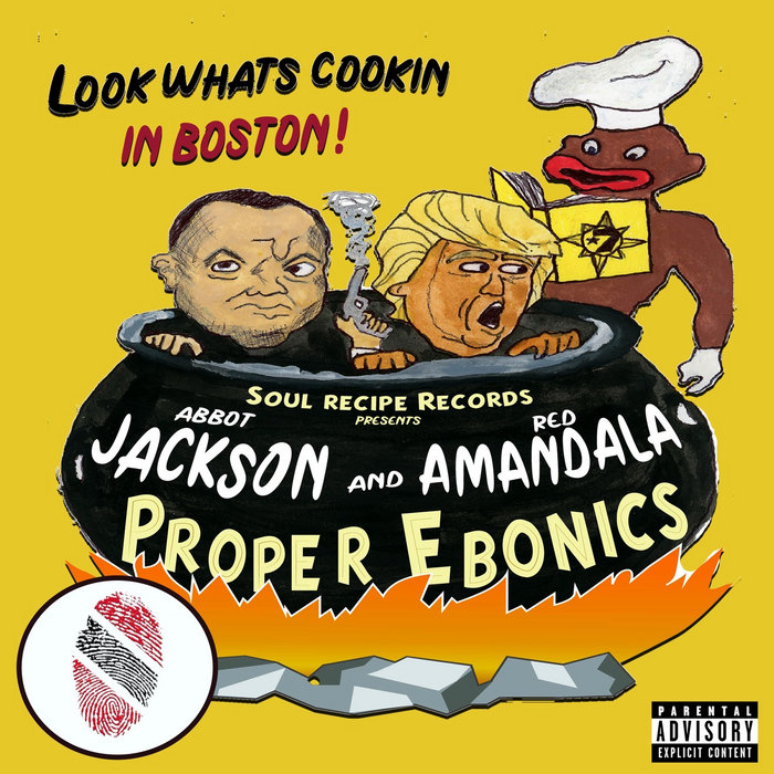 Proper Ebonics | Red Amandala And Abbot Jackson | Abbot Jackson