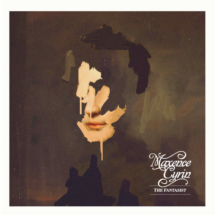 The Fantasist | Maxence Cyrin