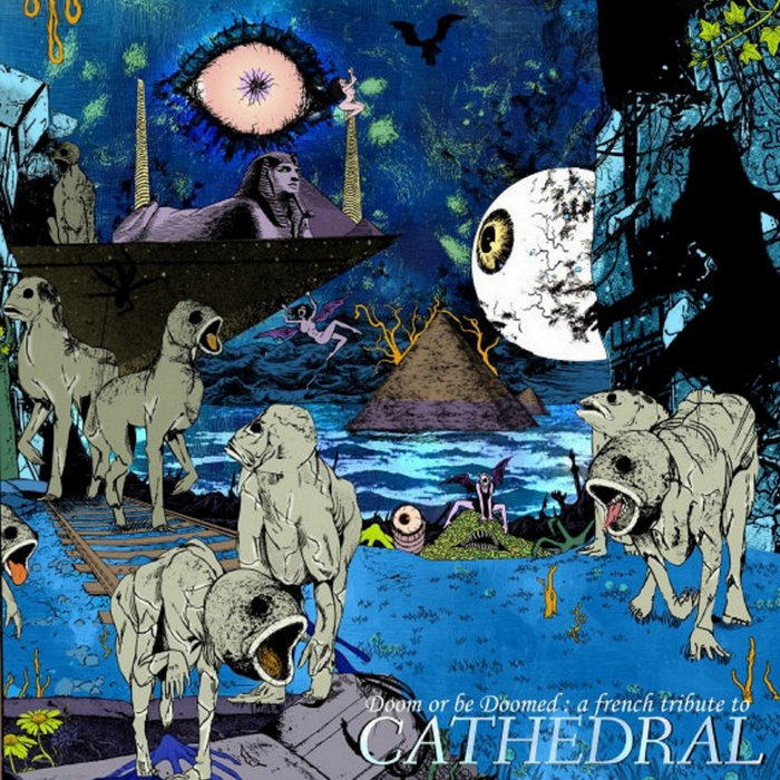 Doom or be Doomed : a French Tribute to Cathedral | Various artists ...