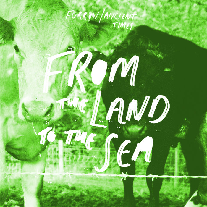 From The Land To The Sea | Furrow/Ancient Times | Furrow