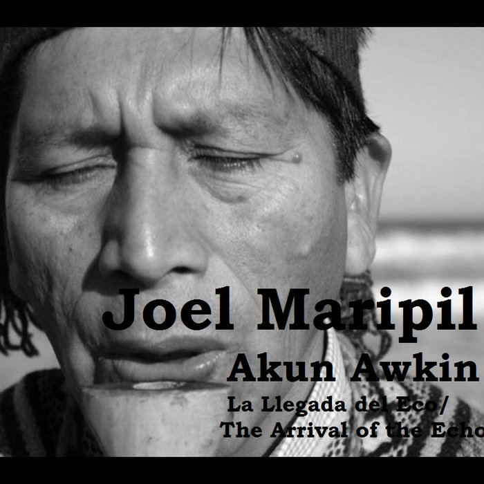 Akun Awkin (La Llegada del Eco/The Arrival of the Echo) | Joel Maripil