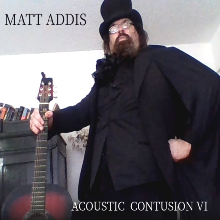 Acoustic Contusion 6 | matt addis