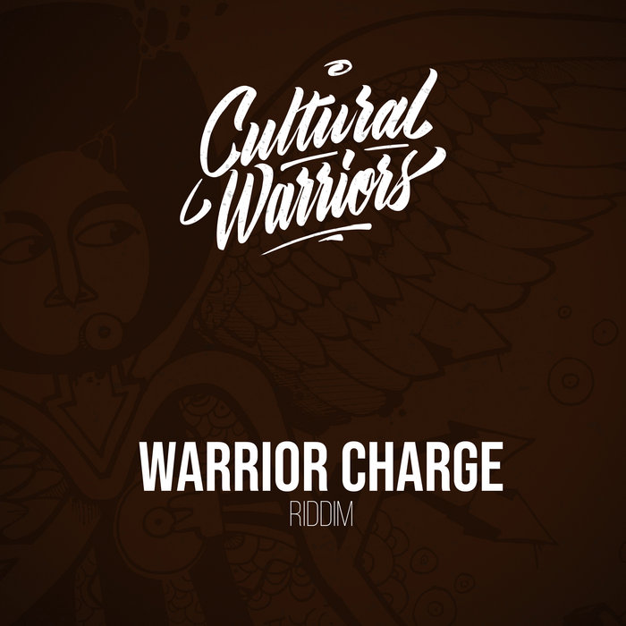 Warrior Charge Riddim | Cultural Warriors