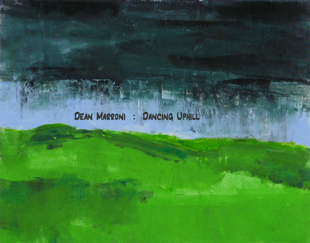 Dancing Uphill (E.P) | Dean Marroni