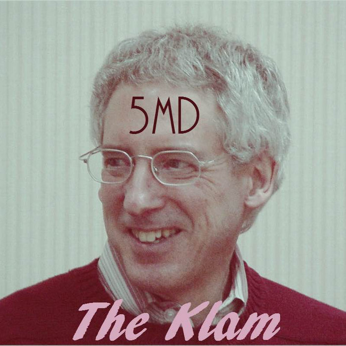 5MD | The Klam