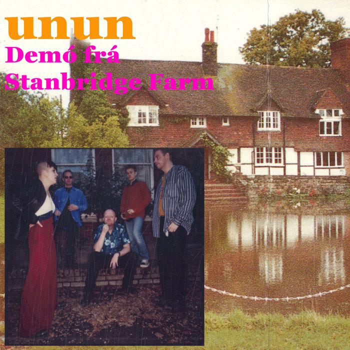 unun - Demó frá Stanbridge Farm | Erdanumusik
