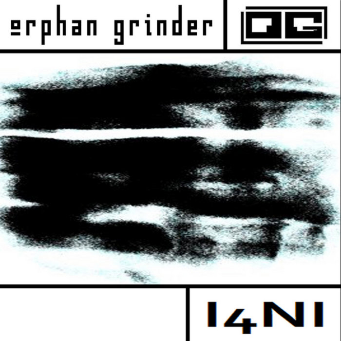 I4NI | Orphan Grinder