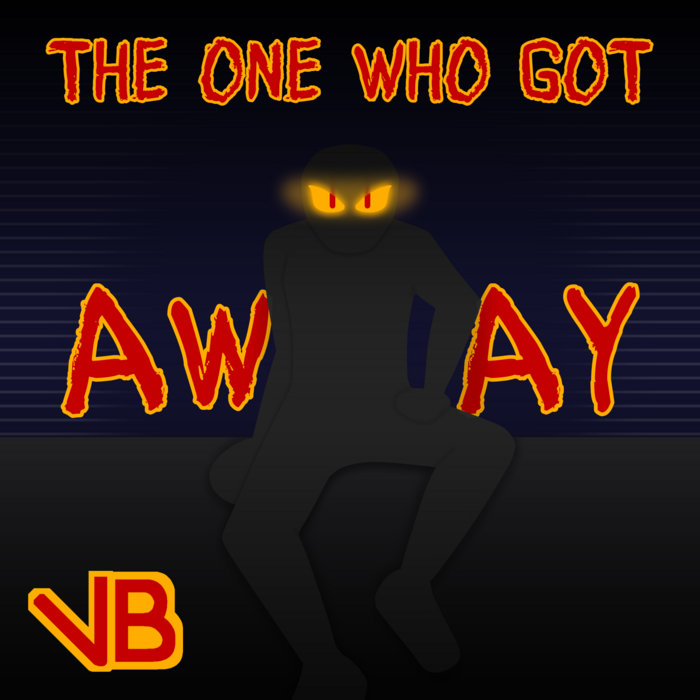 The One Who Got Away | Vermillion Bug