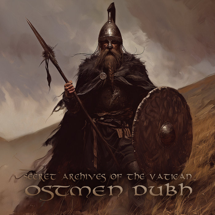 Ostmen Dubh | Secret Archives of the Vatican