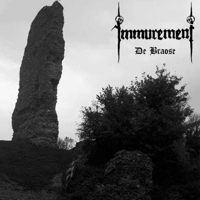 De Braose | Immurement