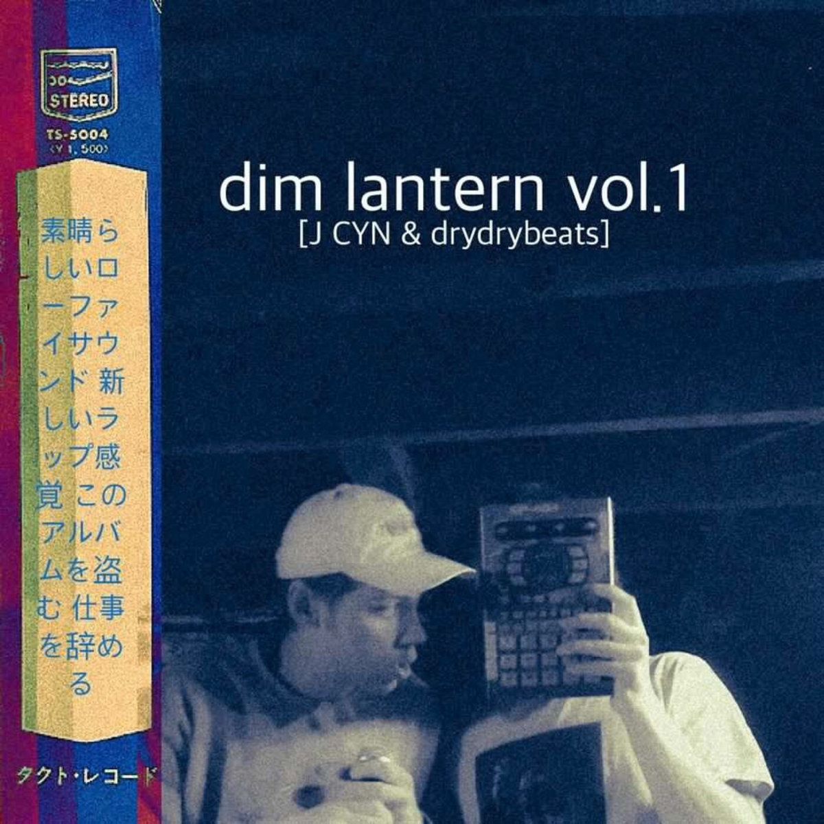 dim lantern vol. 1 | J CYN & drydrybeats | J CYN