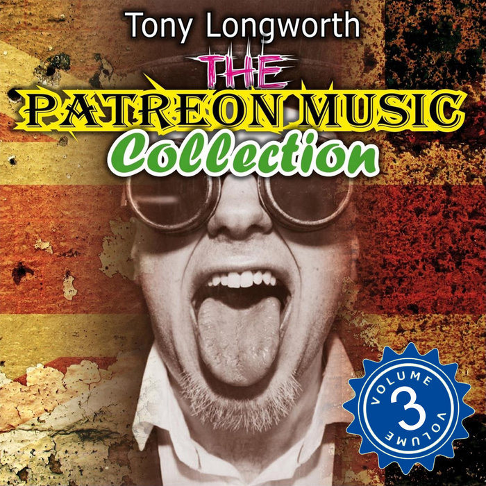 FREE MUSIC: The Patreon Music Collection, Vol. 3 | Tony Longworth