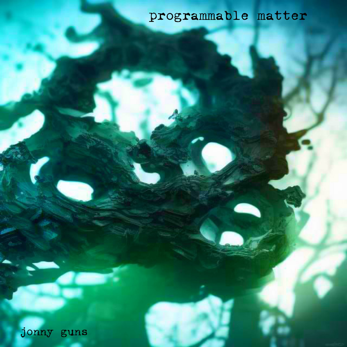 Programmable Matter | Jonny Guns