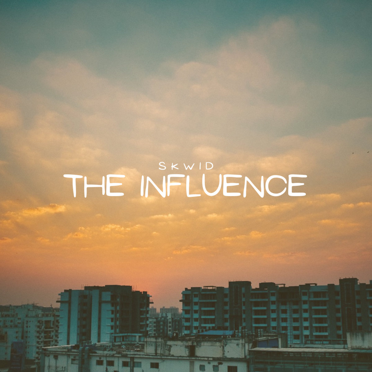 The Influence | Skwid