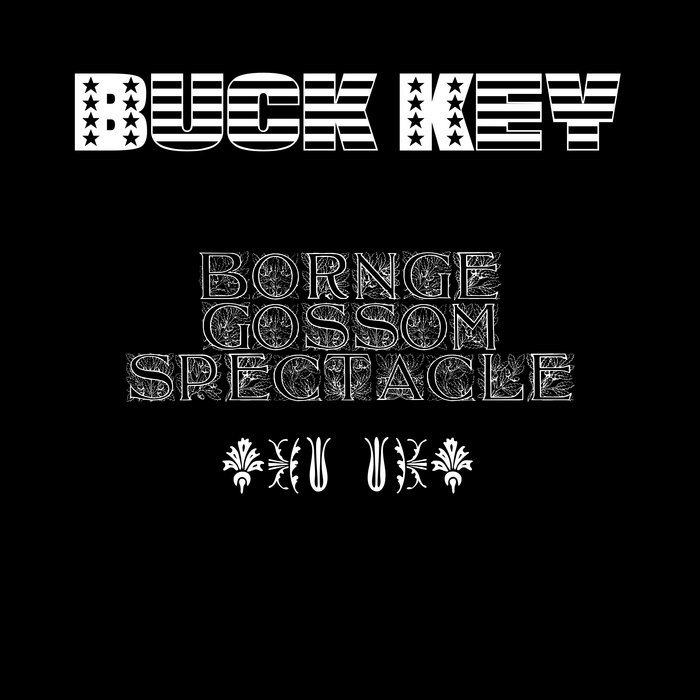 Buck Key - Single | Buck Key & The Backwoods Boys | wAHb