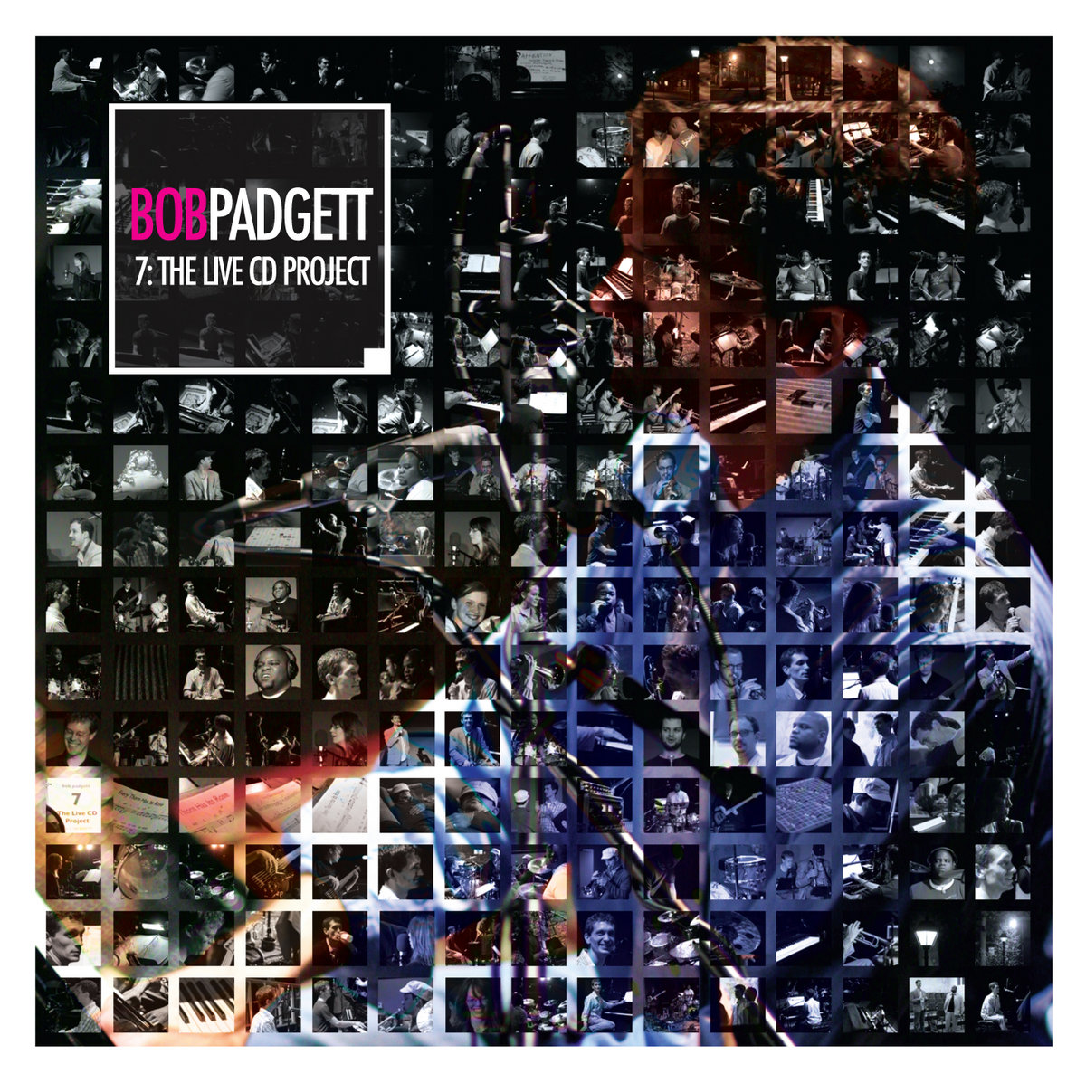 7: The Live CD Project | Bob Padgett