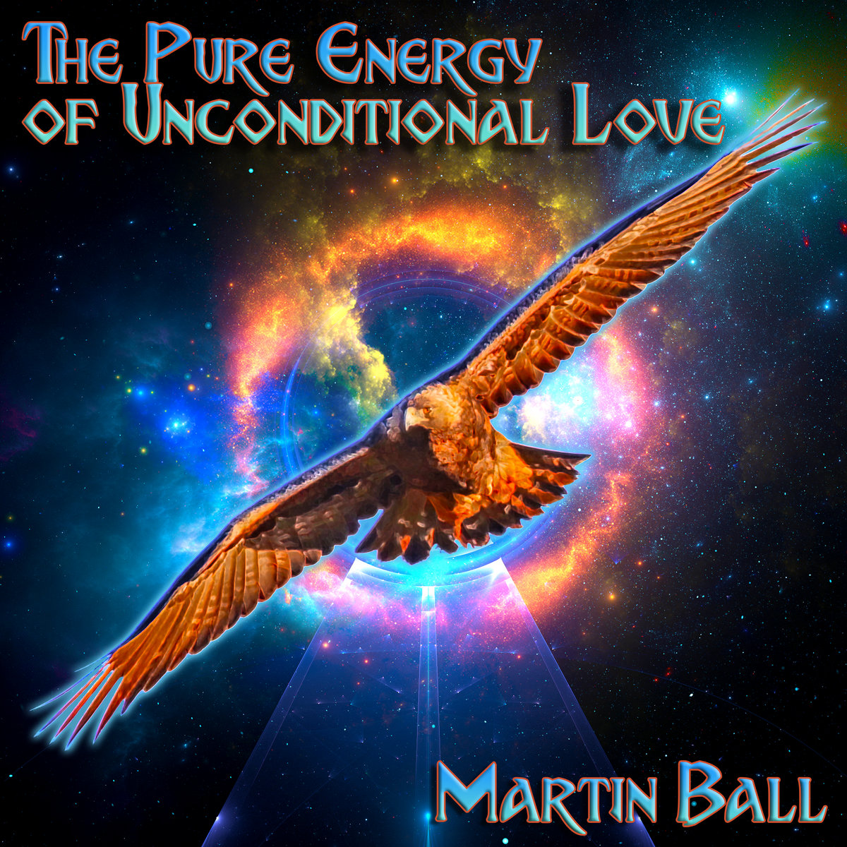 The Pure Energy of Unconditional Love | Martin Ball