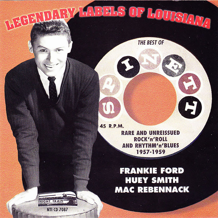 Best of Spinett: Legendary Labels of Louisiana | Various Artists ...