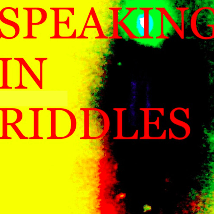 speaking in riddles | blood girl