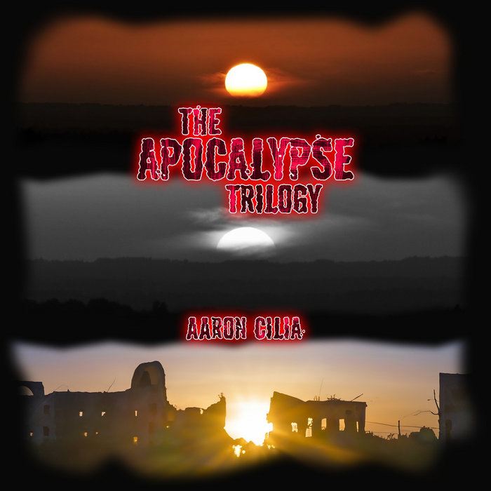 The Apocalypse Trilogy | Aaron Cilia