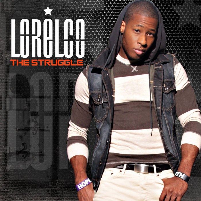 The Struggle | Lorelco Mulzac | Lorelco & Live Circuit Music