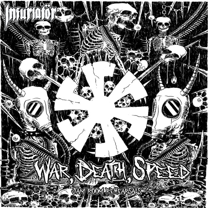 War, Death, Speed | Infuriator