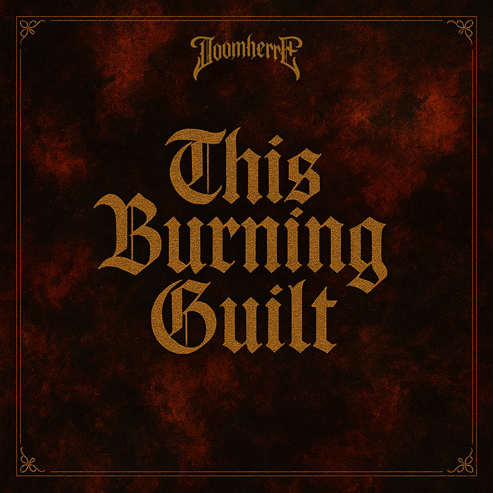 This Burning Guilt | Doomherre
