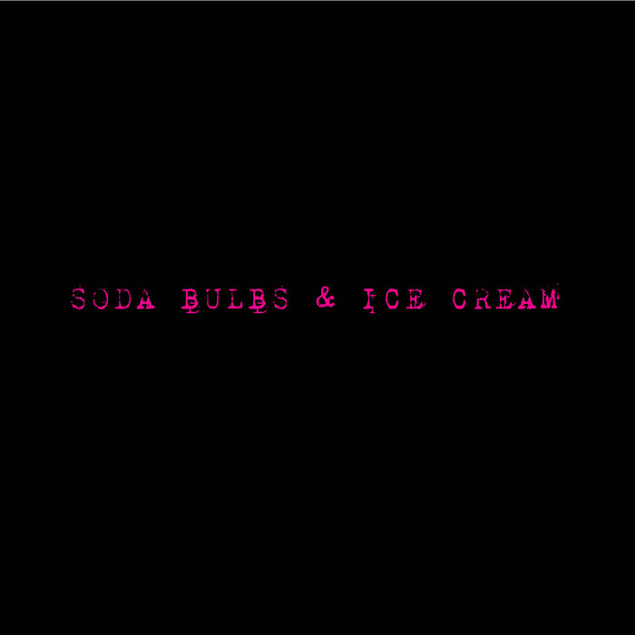 Soda Bulbs & Ice Cream | Joe Guiton