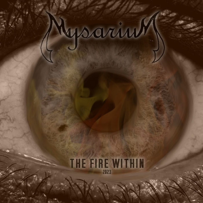 The Fire Within [Remastered] | Mysarium
