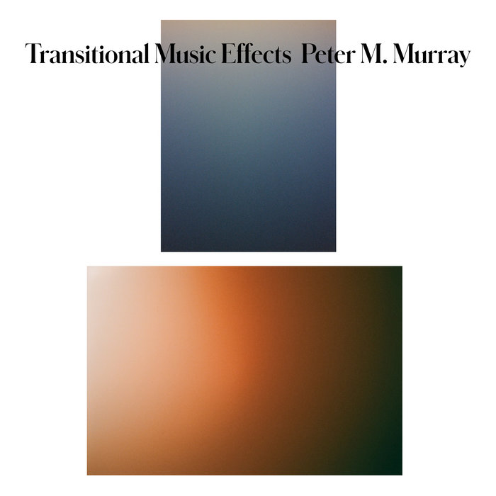 Transitional Music Effects | Peter M. Murray