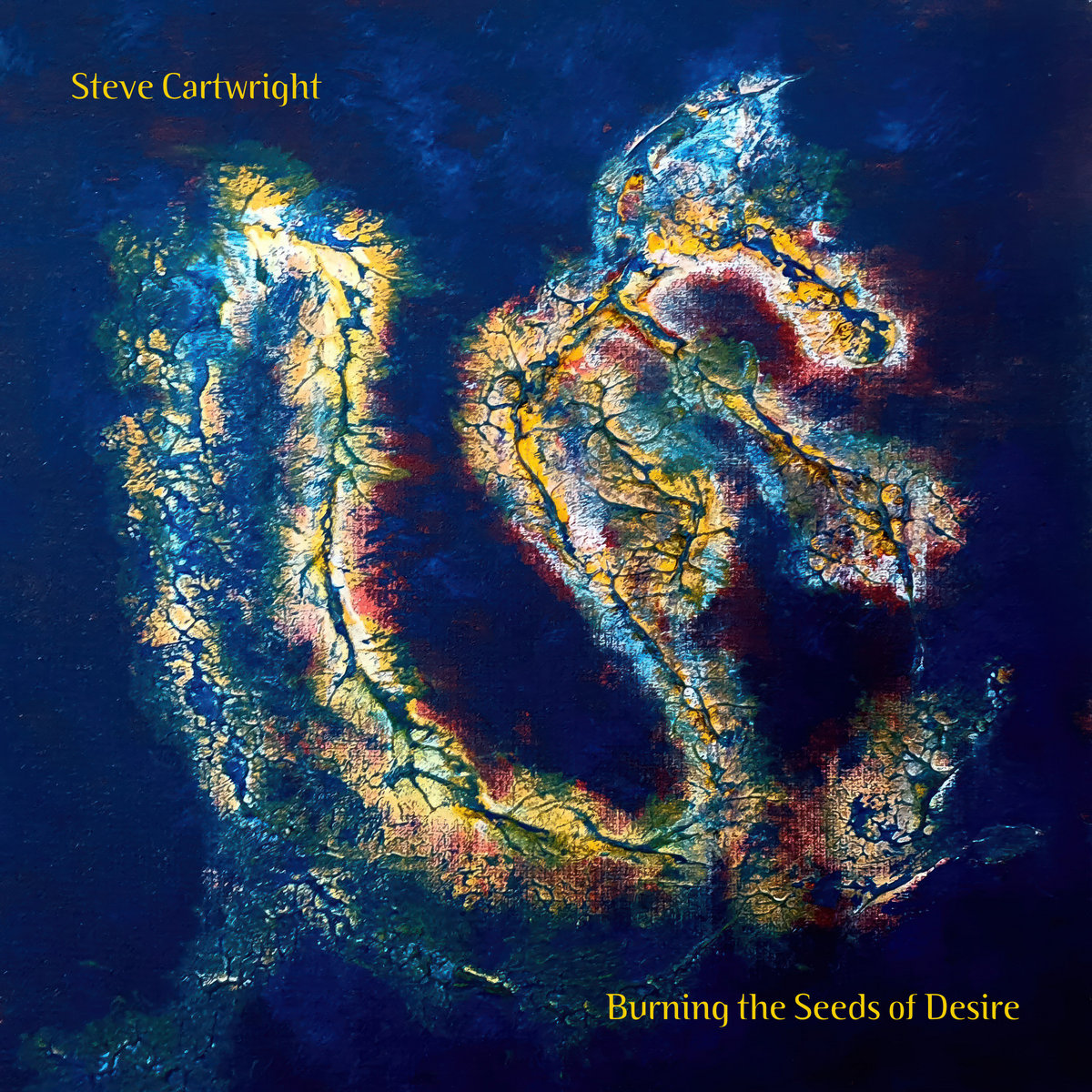 Burning the Seeds of Desire | Steve Cartwright