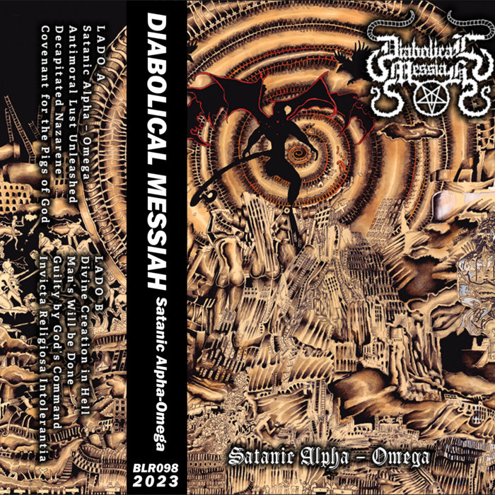 Satanic Alpha-Omega | DIABOLICAL MESSIAH | Black Legion