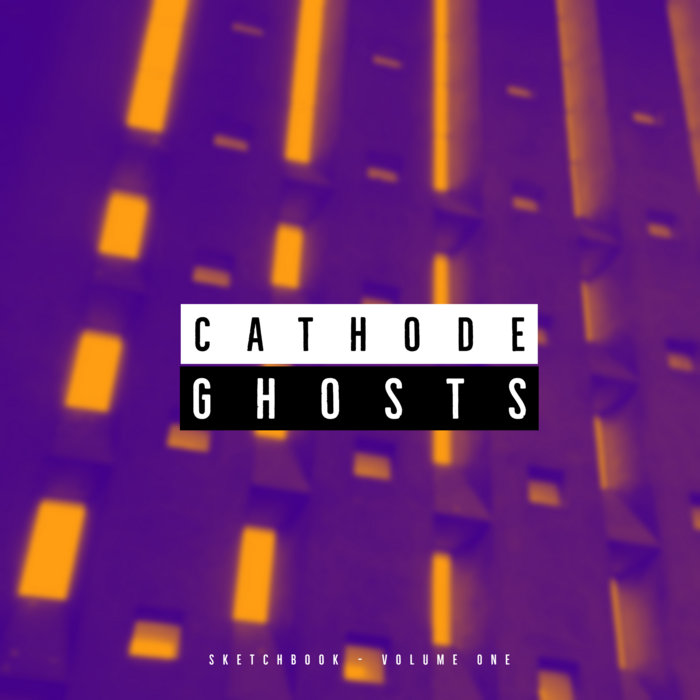Sketchbook | Cathode Ghosts