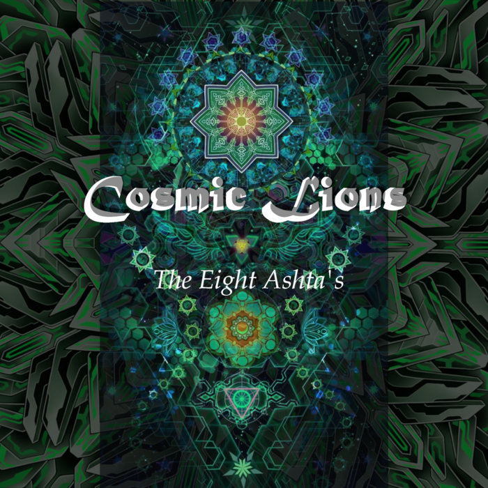 The Eight Ashta's | Cosmic Lions
