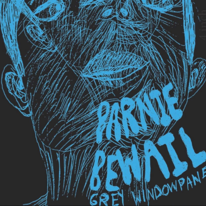 Barnie Bewail: A Film Soundtrack | Grey Windowpane | Half A Million