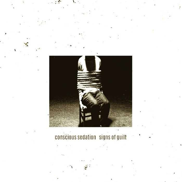 Signs of guilt | Conscious sedation | Hardtools records