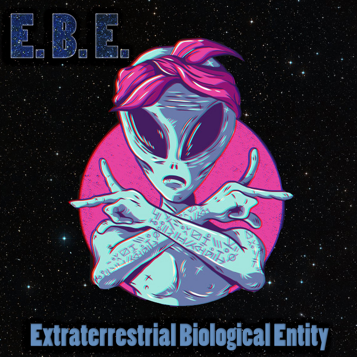 Extraterrestrial Biological Entity | E.B.E.