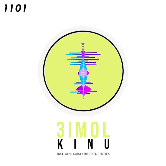 Kinu | 3imol | 1101 Records