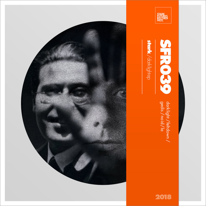 Dark Light | STARK | Stark Futures Recordings