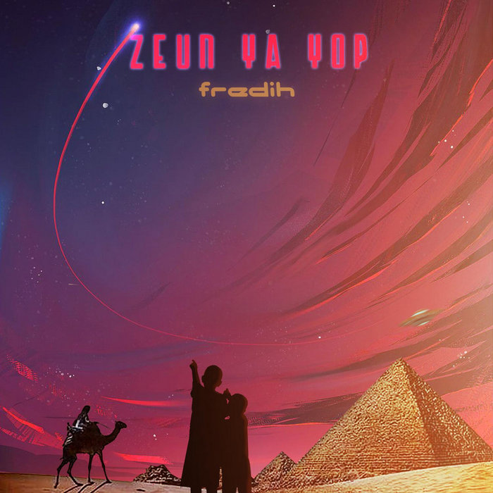 Zeun Ya Yop | Fredih